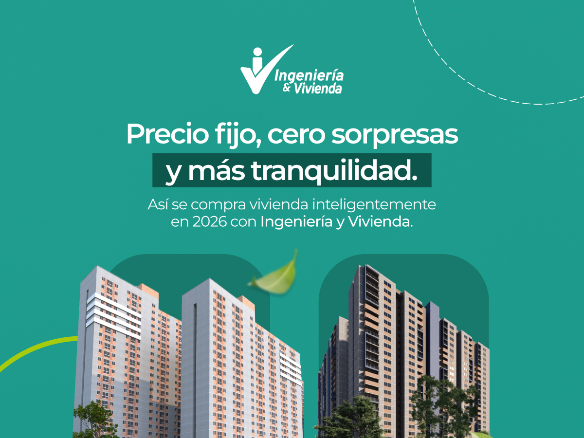 Precio fijo en 2026: la mejor decisión para comprar vivienda ...